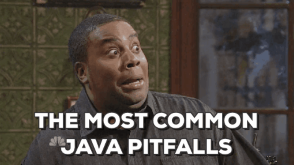The Most Common Java Pitfalls